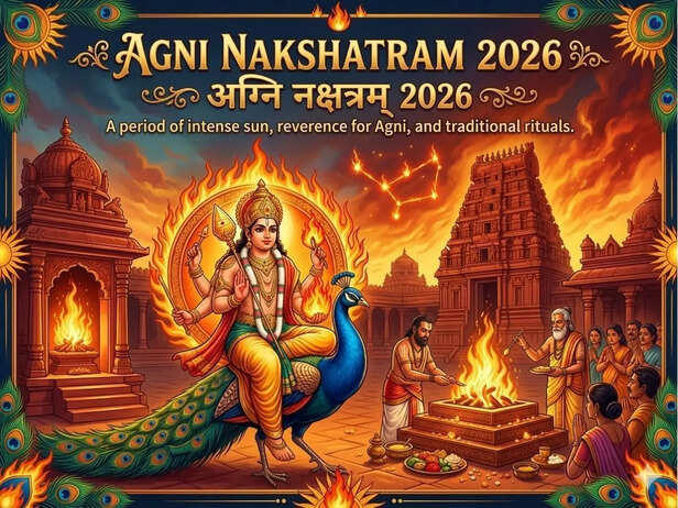 Agni Nakshatram 2026: Meaning, seasonal importance and traditional beliefs
