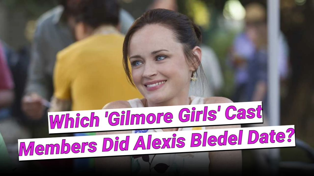 Which 'Gilmore Girls' cast members did Alexis Bledel date?