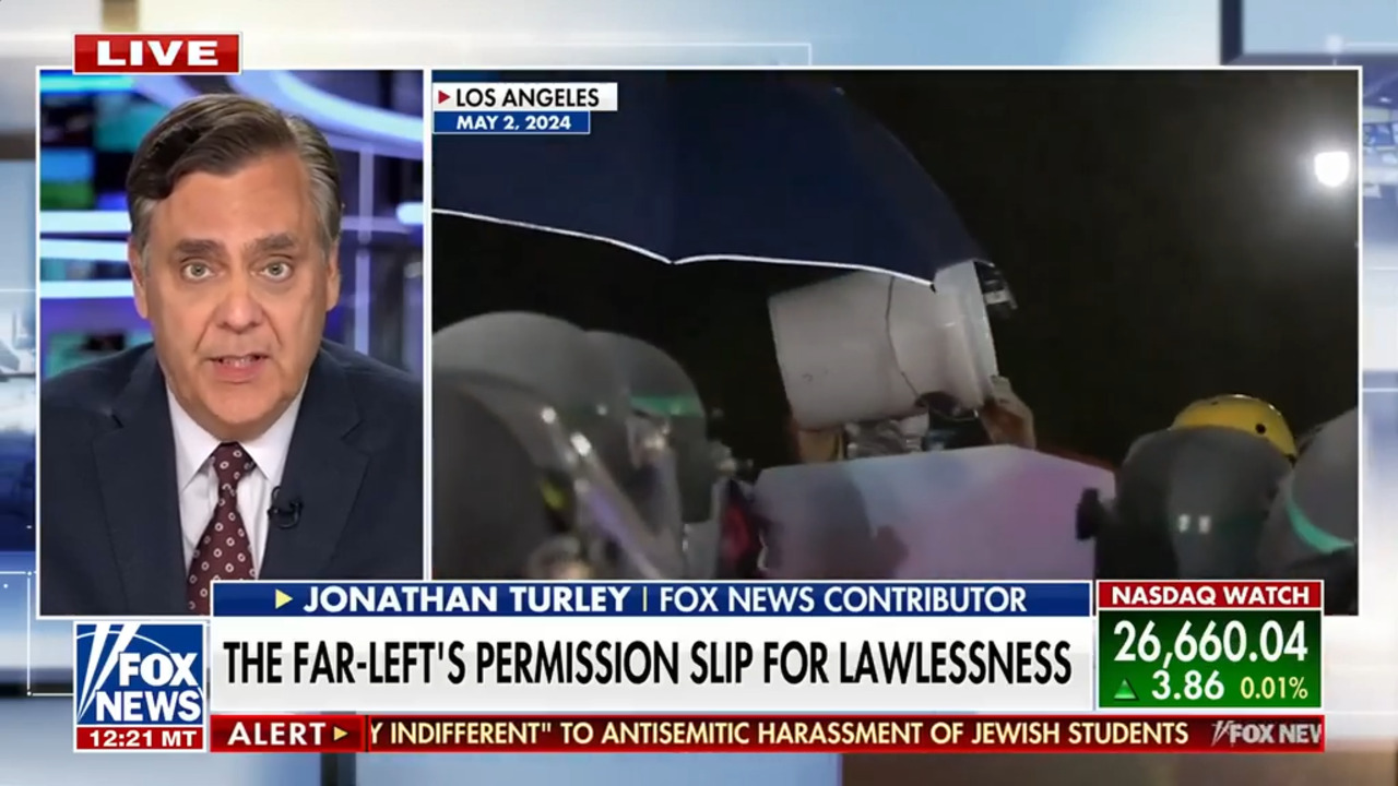 Jonathan Turley on far-left's 'permission slip for lawlessness' amid ...