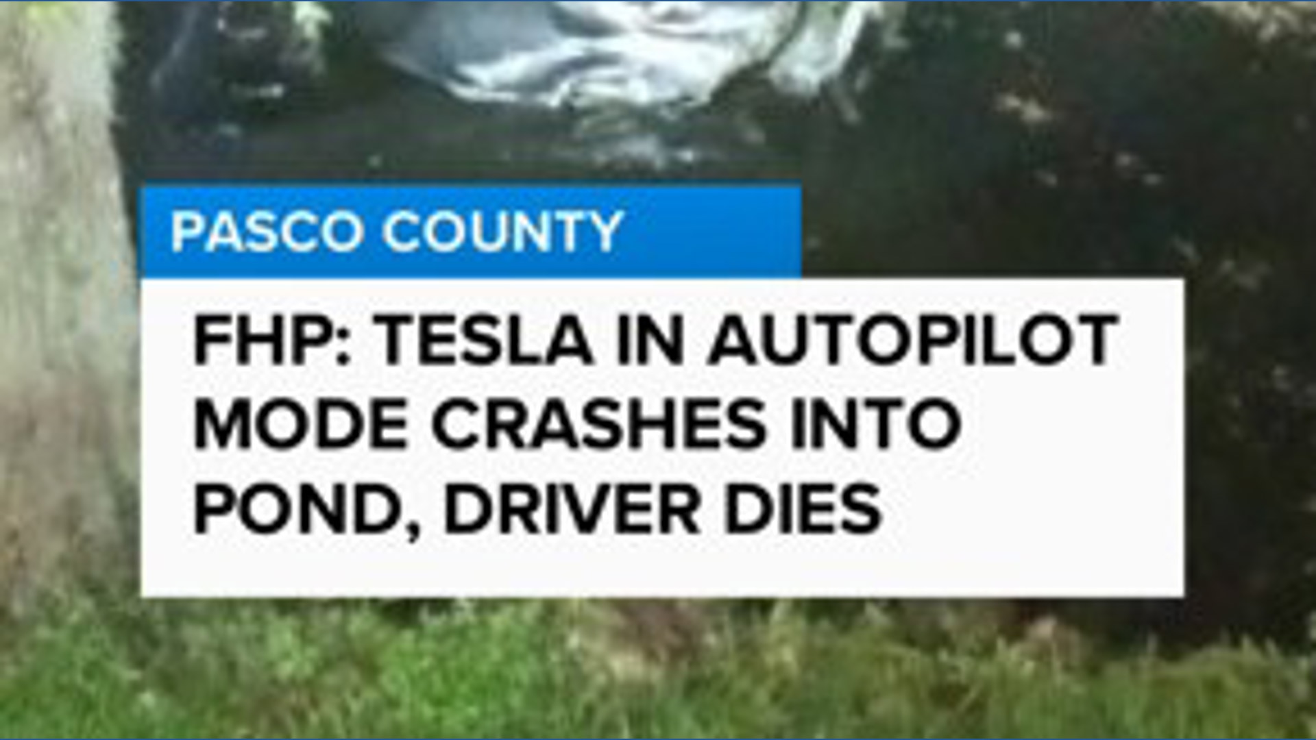 FHP: Tesla in autopilot mode crashes, kills elderly man