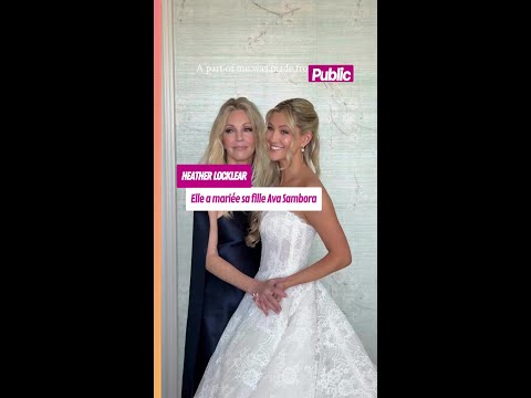 La fille d'Heather Locklear, Ava Sambora, s'est mariée #heatherlocklear ...