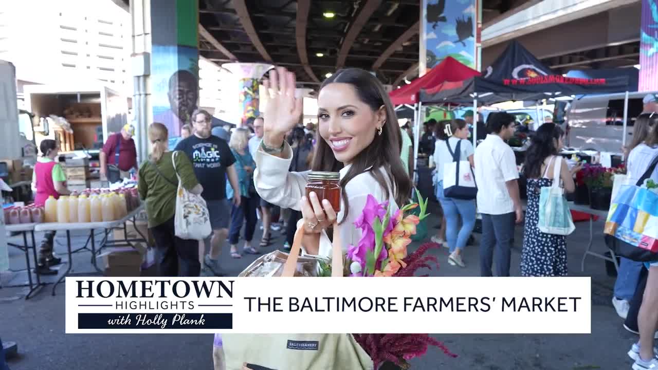 Hometown Highlights visits the Baltimore Farmers' Market