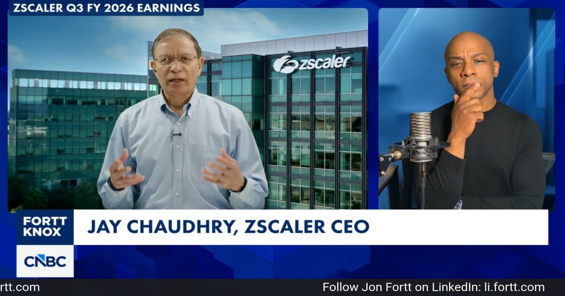 Jay Chaudhry, Zscaler CEO: Fortt Knox earnings