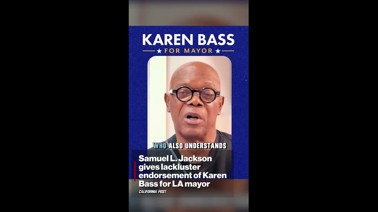 Samuel L Jackson gives lackluster endorsement of Karen Bass