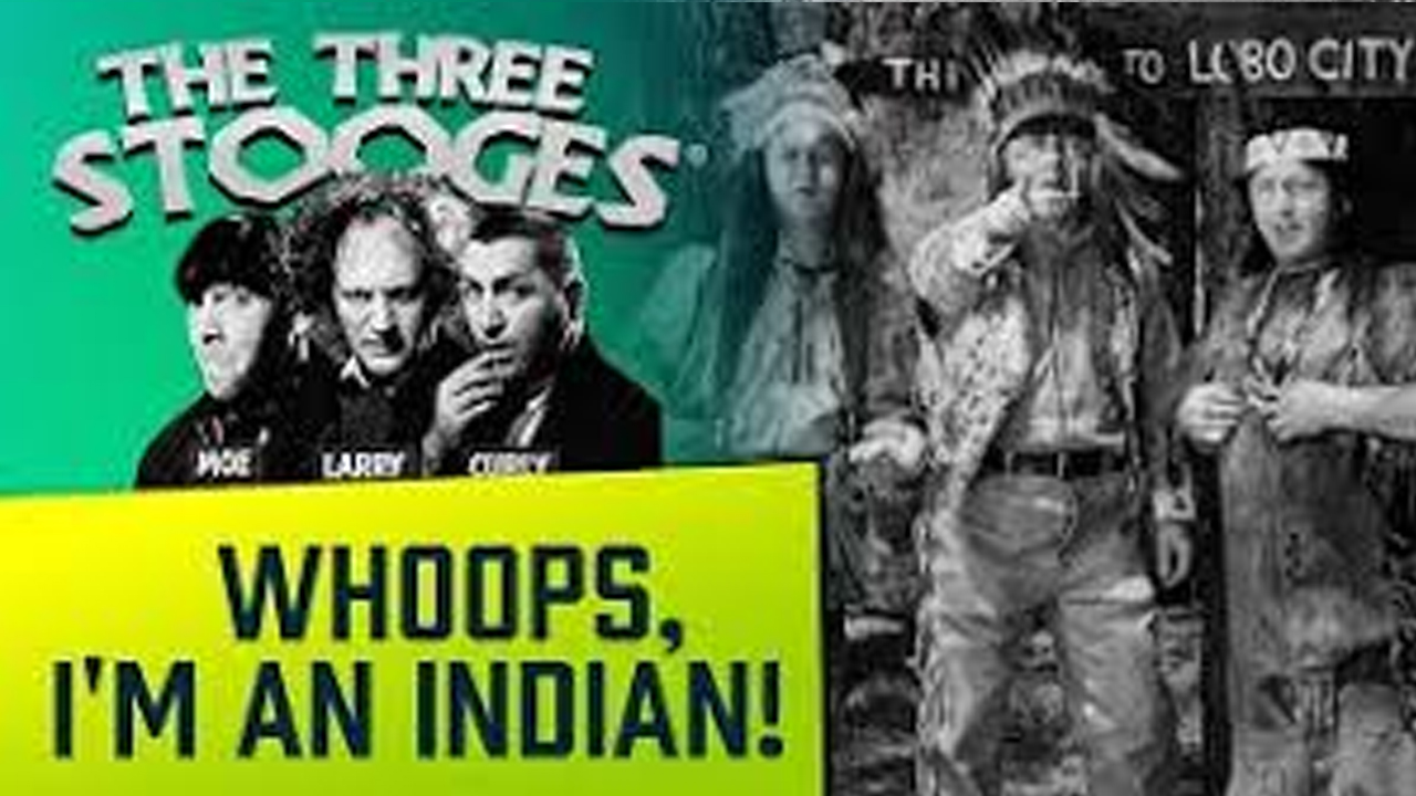 Three Stooges - Whoops, I'm an Indian! - Ep. 18