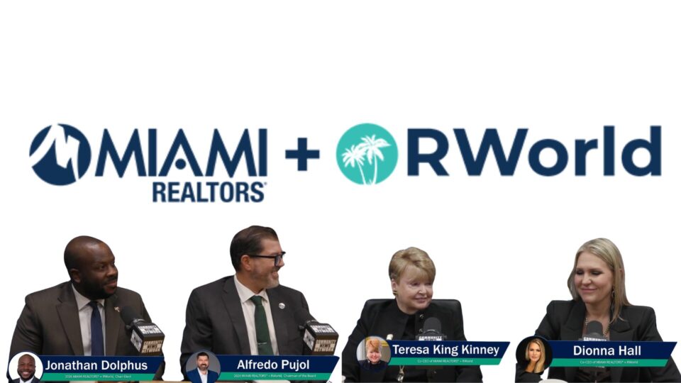Inside the future of real estate | MIAMI REALTORS® + RWorld leadership ...
