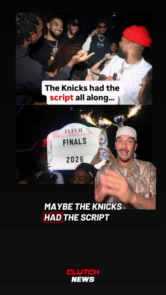 Knicks had the script?