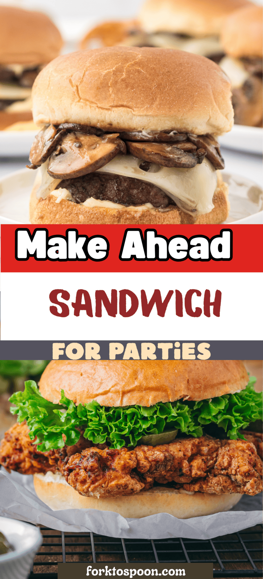 Make ahead sandwiches for parties
