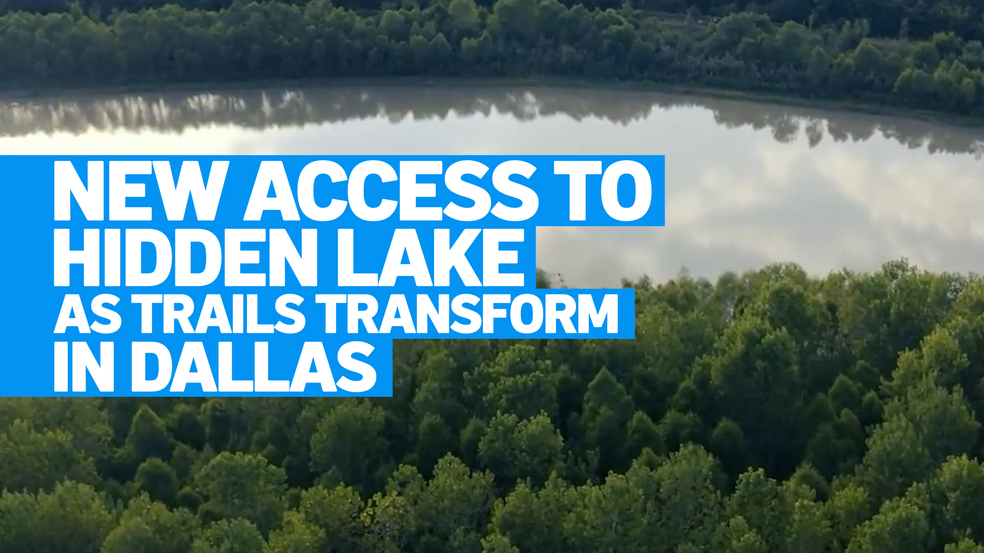 New Dallas trail project unlocks hidden Parkdale Lake
