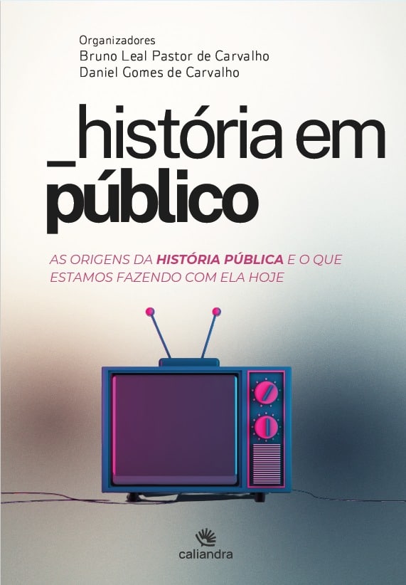 História sai da academia: a urgência de democratizar o conhecimento na ...