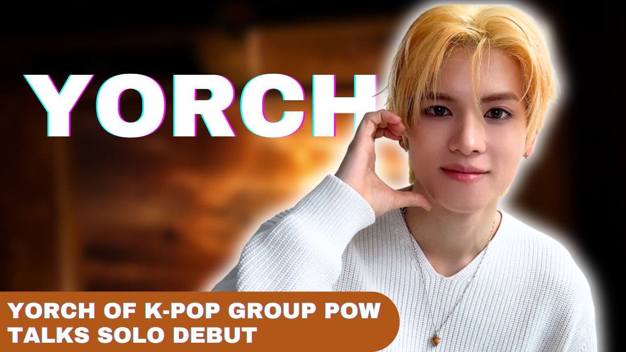 YORCH of K-pop group POW channels years of experience into first solo ...