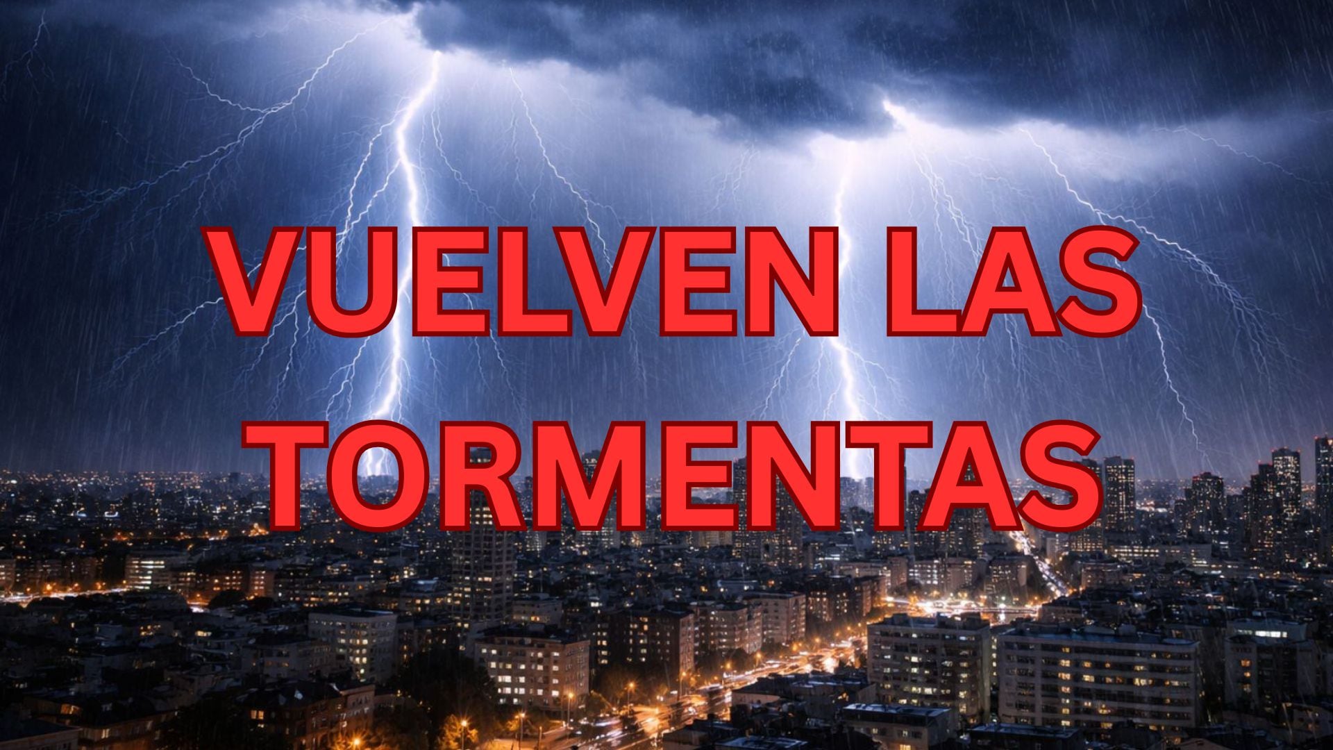 Se aproxima un diluvio histórico: más de 24 horas de tormentas, granizo ...