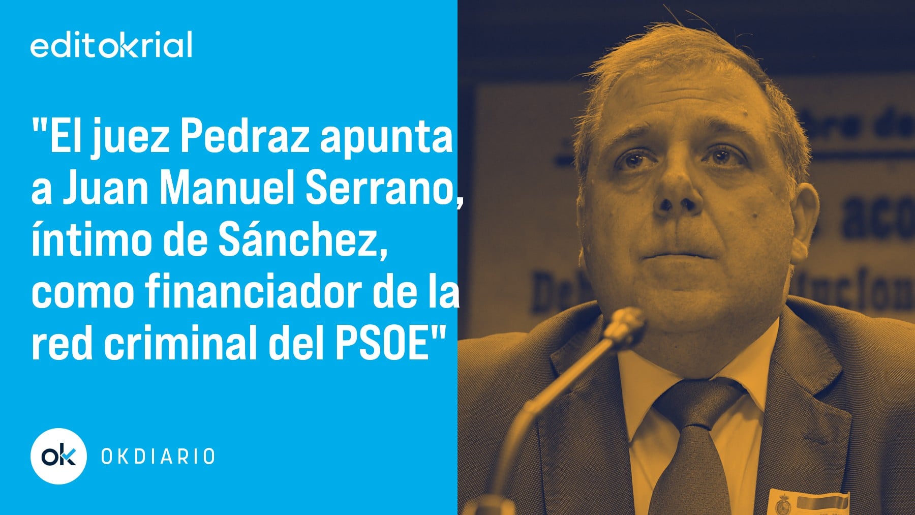 Serrano era el buzón de Correos de Sánchez en la red criminal del PSOE
