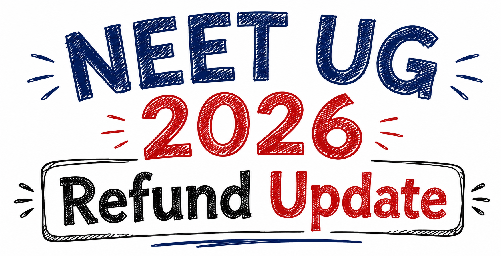 NEET UG 2026 refund update: NTA extends deadline, check last date to ...