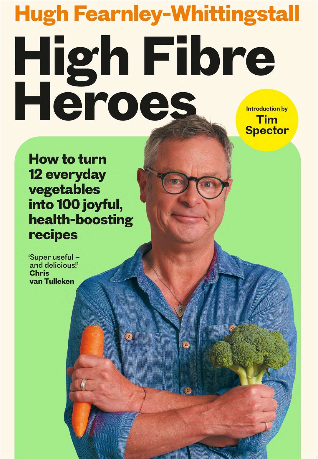 Follow the fibremaxxing trend with Hugh Fearnley-Whittingstall’s roast ...