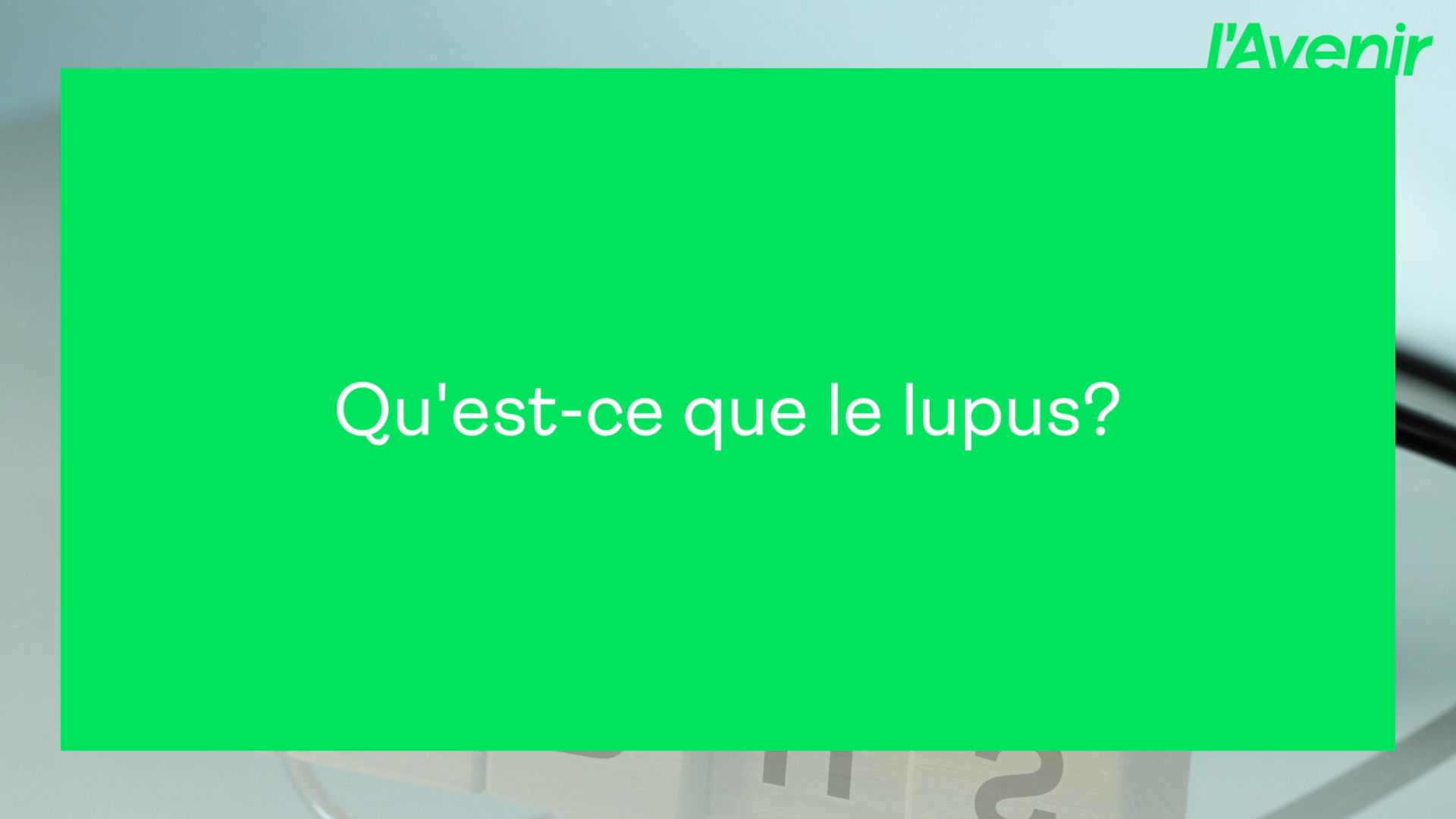 Santé/ le lupus, c'est quoi
