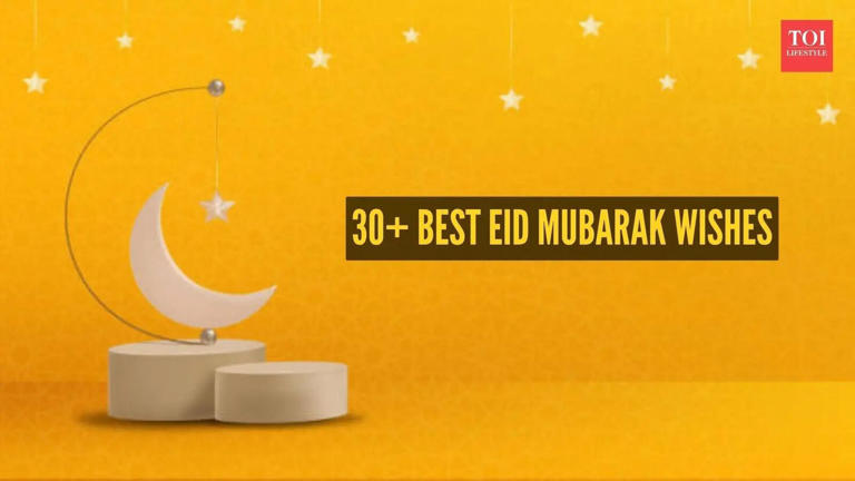 30+ best Eid Mubarak wishes, messages and quotes to share with family ...