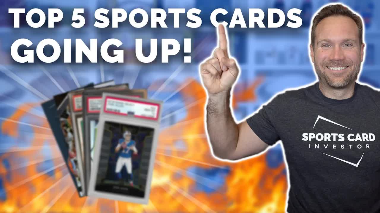 5 hottest sports cards going up!