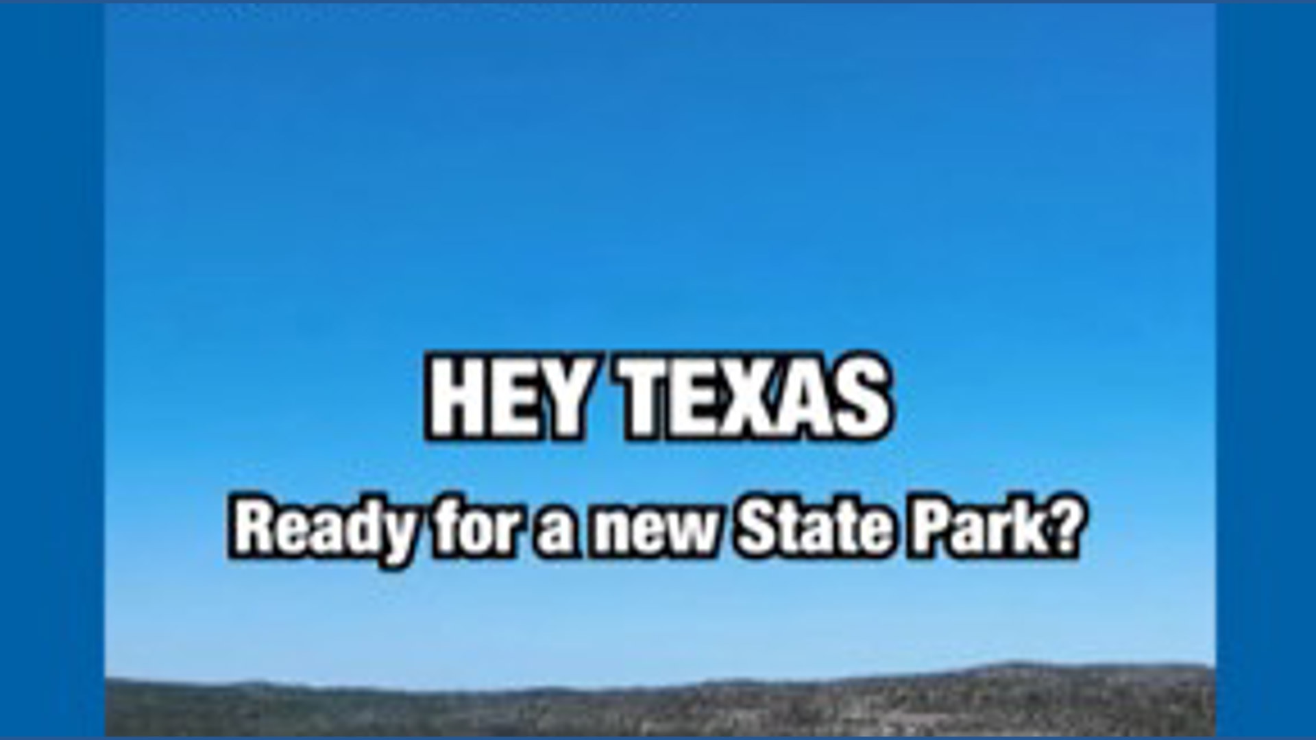 Texas Parks and Wildlife new State Park
