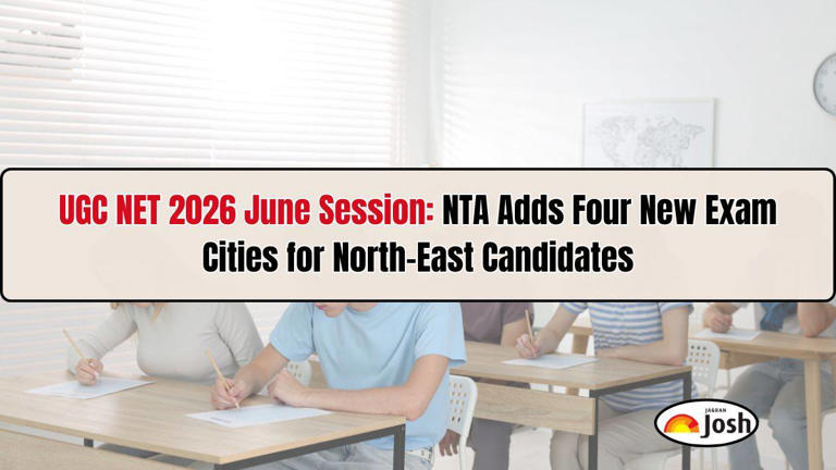 UGC NET 2026 June session: NTA adds four new exam cities for North-East ...