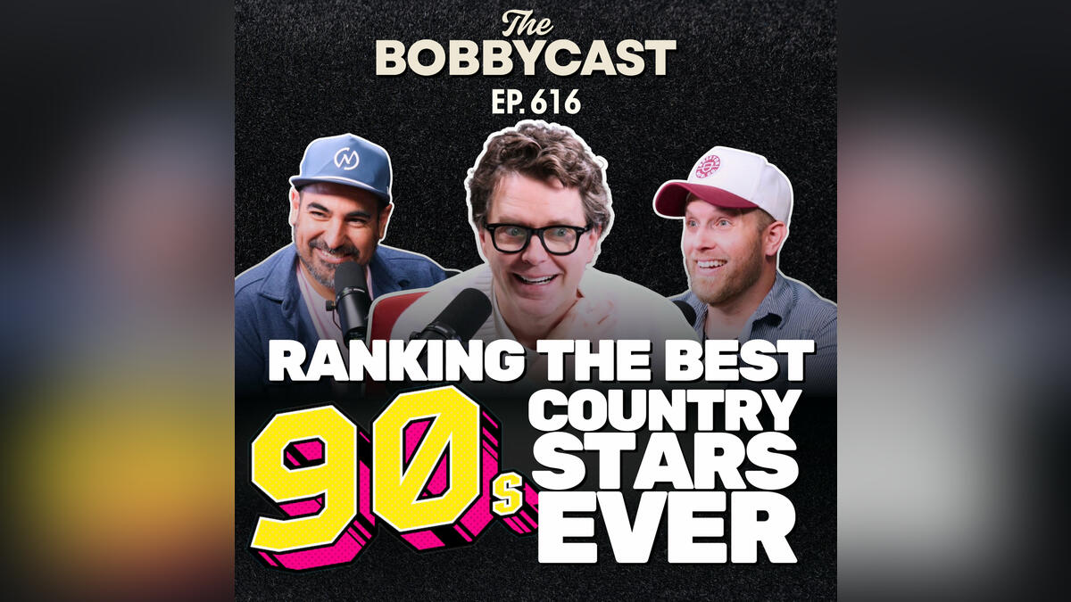 BOBBYCAST #616 - Ranking the Best 90's Country Artists Ever