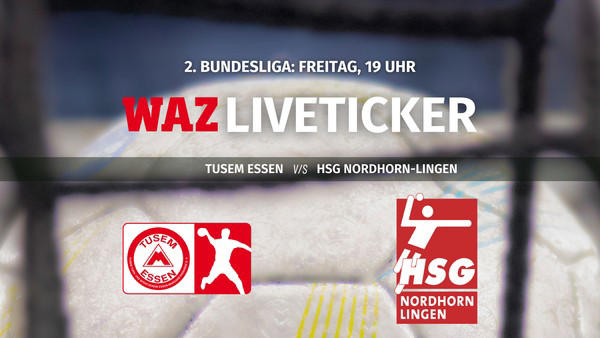 Heute live! Tusem Essen gegen HSG Nordhorn-Lingen: Finalspiel gegen den ...