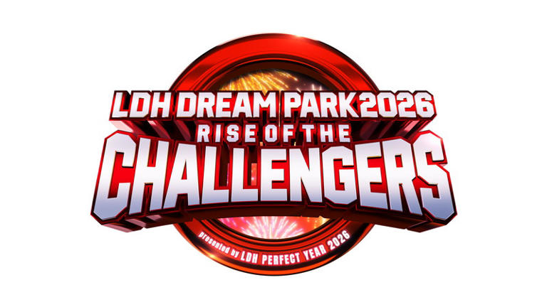 【LDH DREAM PARK 2026】11DAYS開催、RIKU／HOKUTO／八木勇征／中島颯太も登場