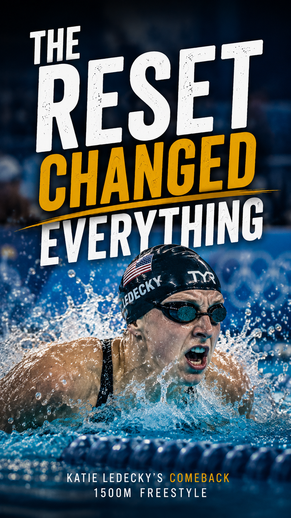 Katie Ledecky needed a reset before her biggest breakthrough