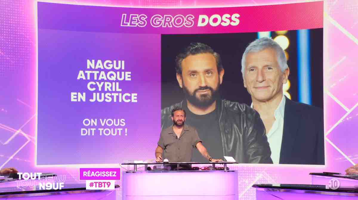 « Tout Beau, Tout N9uf » : Cyril Hanouna répond à Nagui, qui a porté ...