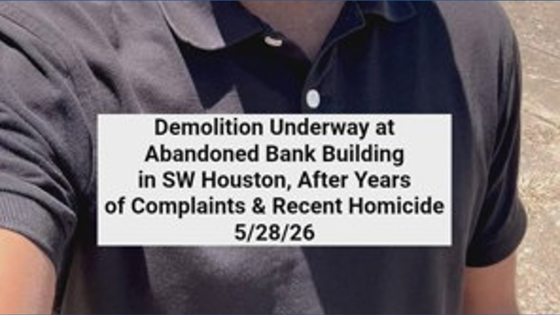 Demolition underway at abandoned bank building in SW Houston