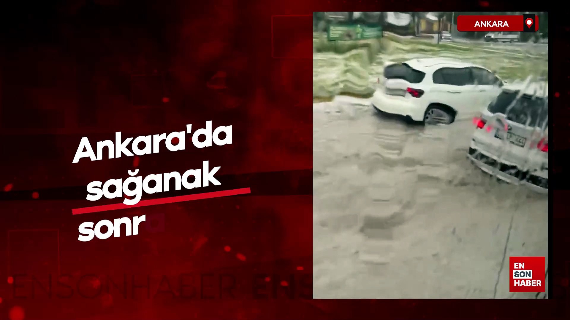 Ankara'da sağanak sonrası sel