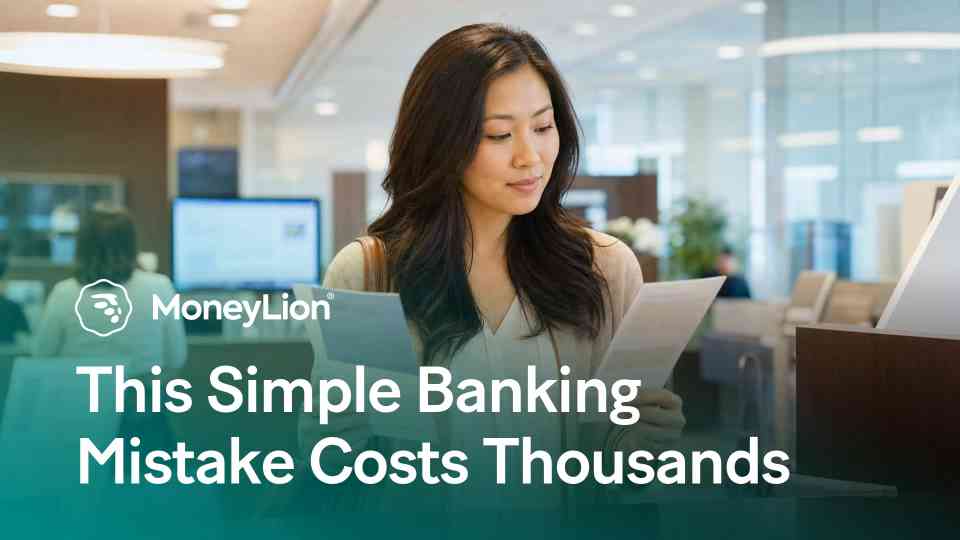This simple banking mistake cost thousands