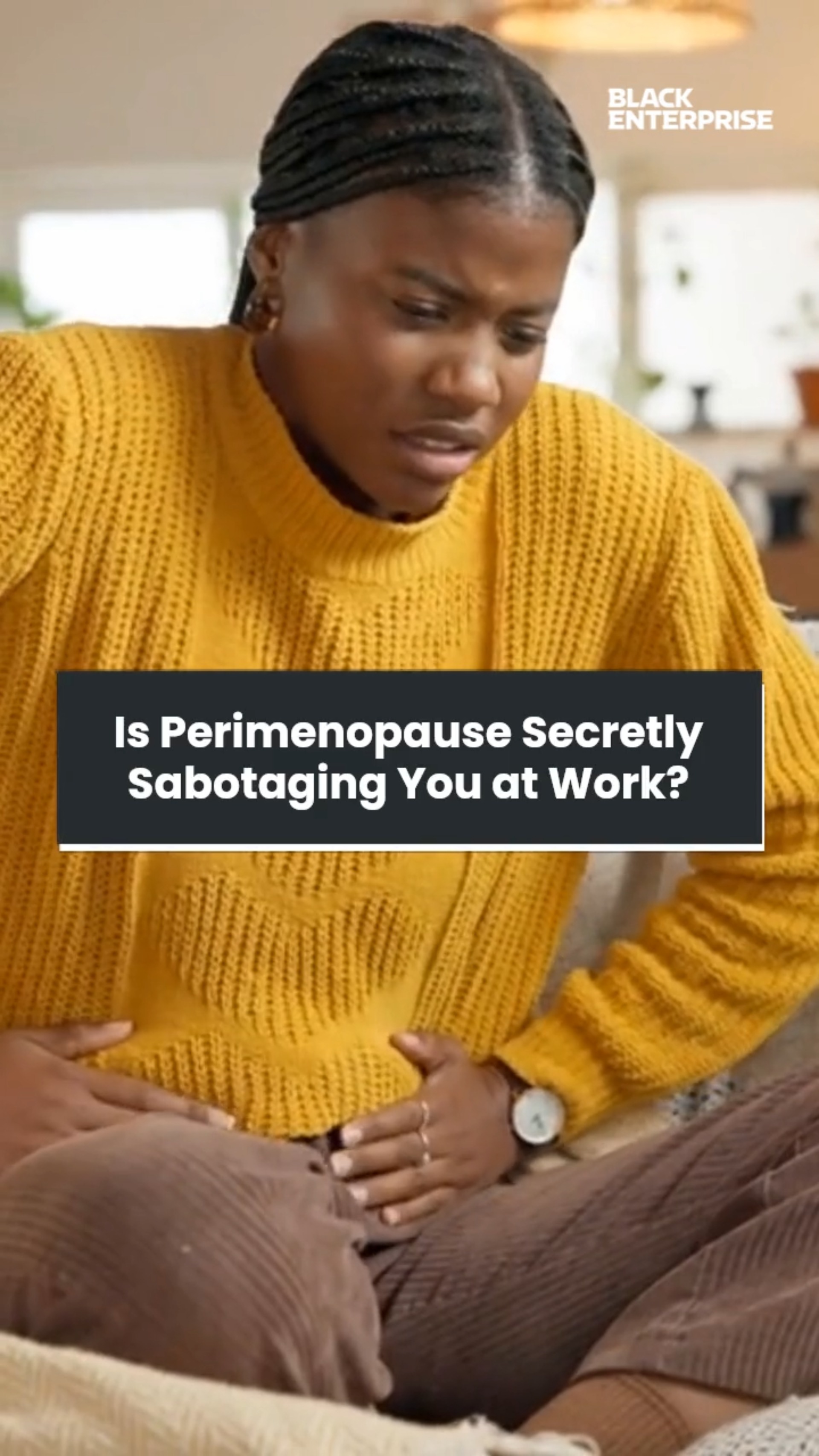 Is perimenopause secretly sabotaging you at work?