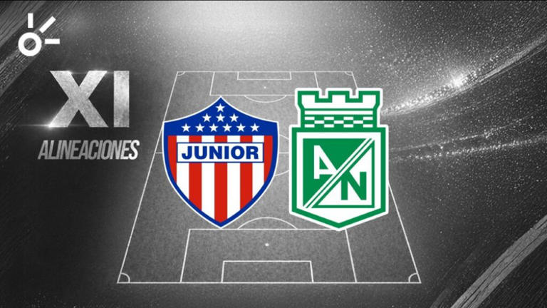 Alineaciones confirmadas de Junior vs Atlético Nacional en la final ida ...
