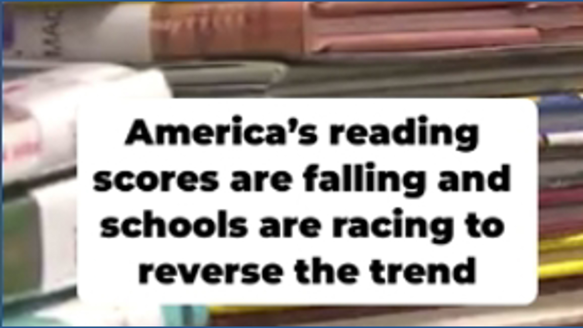 America’s reading scores are falling and schools are racing to reverse ...