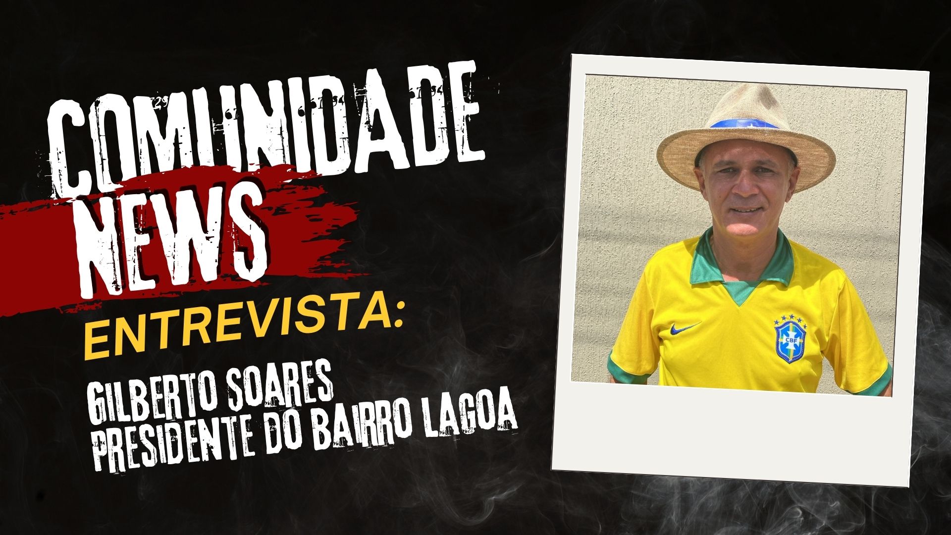Comunidade News: Gilberto Soares fala sobre o bairro Lagoa
