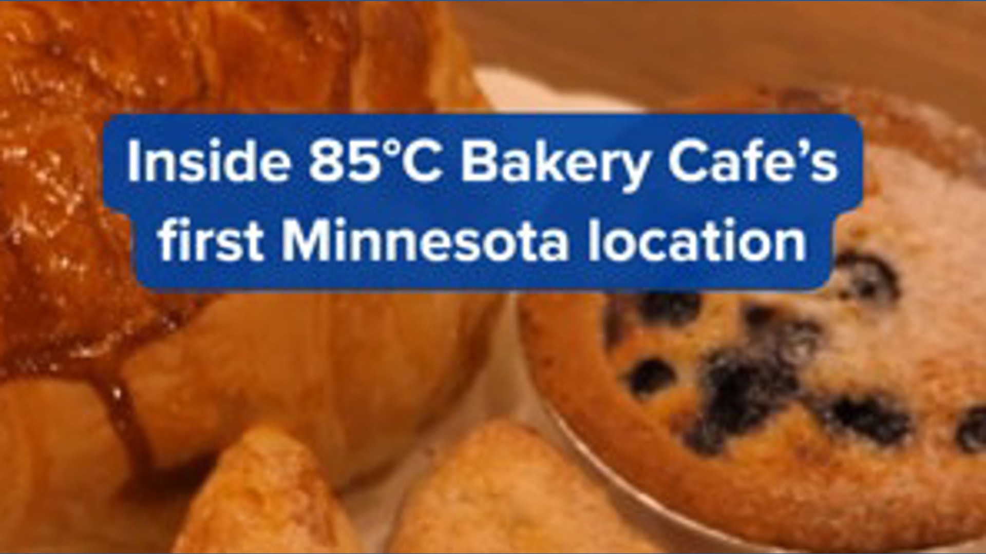 Inside 85°C Bakery Cafe's first Minnesota location