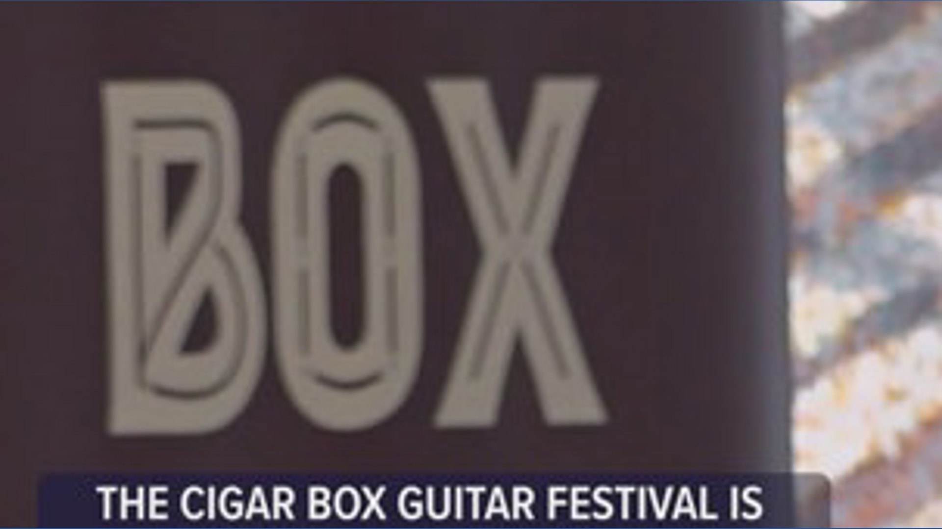 Cigar box guitar festival returns!