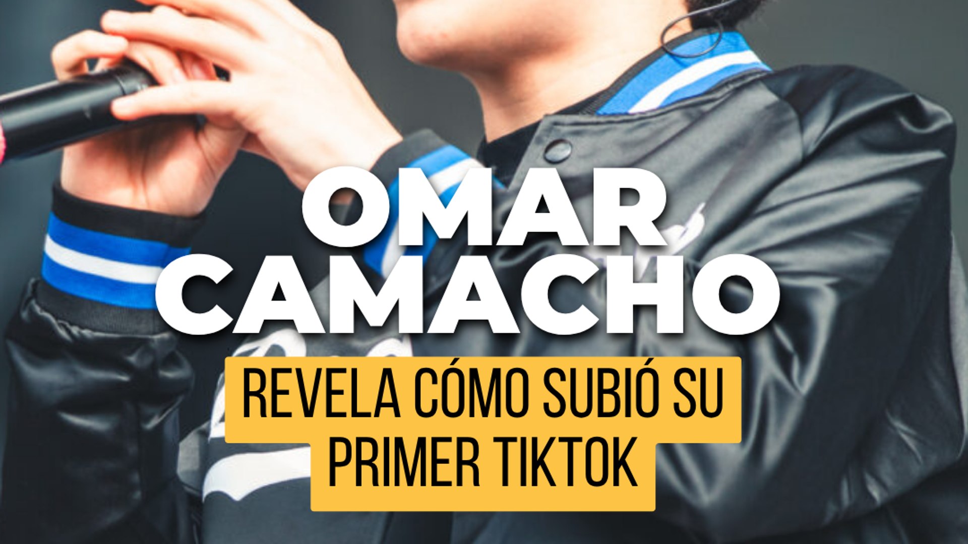 Omar Camacho revela cómo subió su primer TikTok