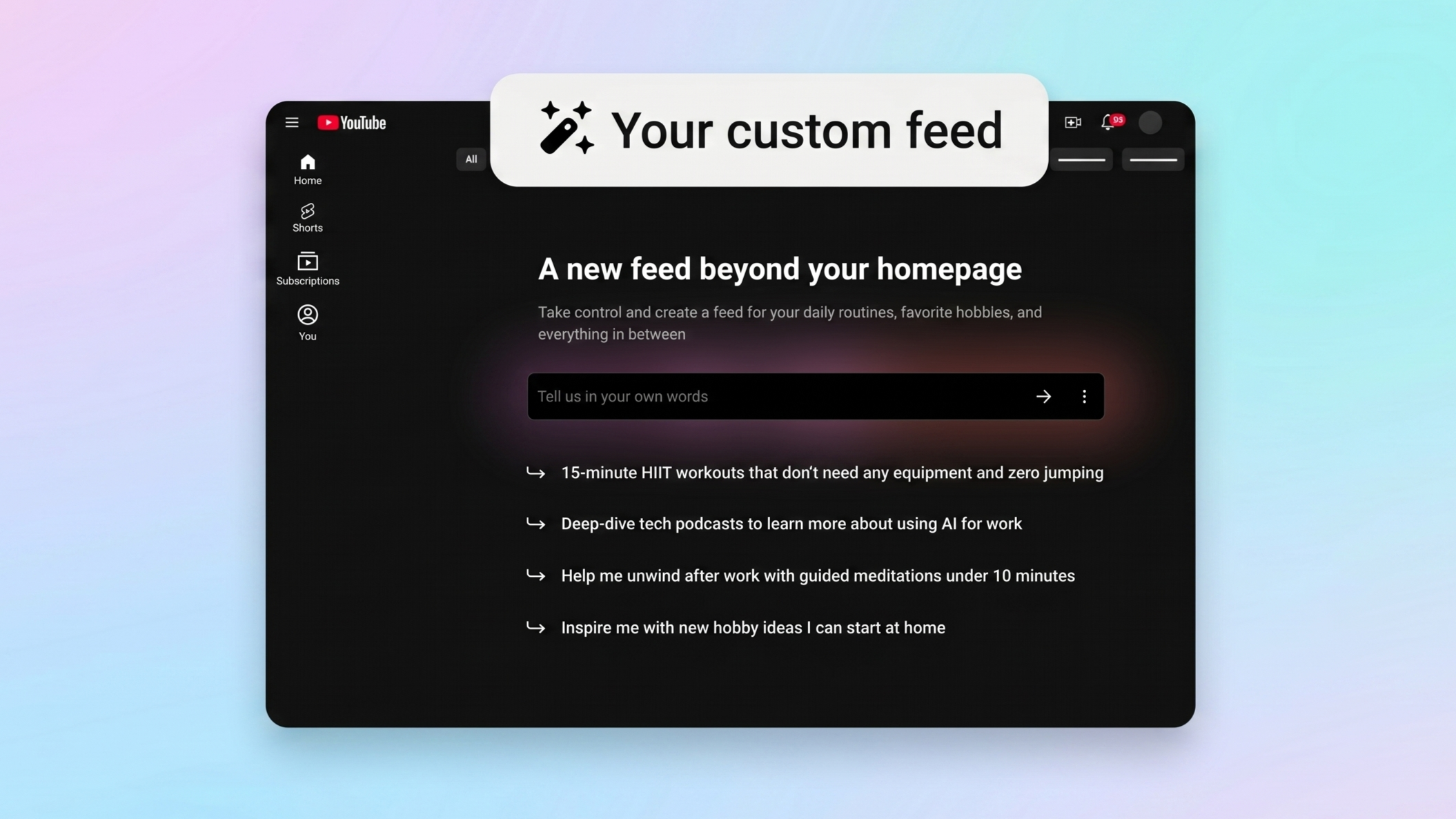 Don't like your YouTube feed? You can now design one using an AI prompt