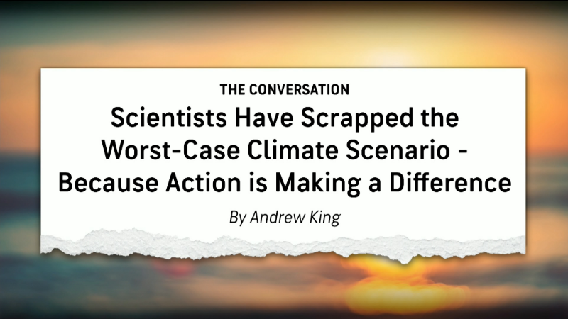 Scientists scrap worst-case climate scenario as action makes a difference