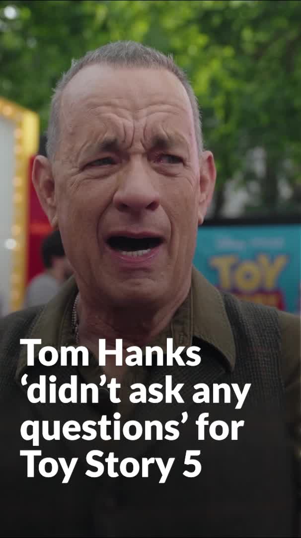 Tom Hanks 'didn't ask any questions' for Toy Story 5
