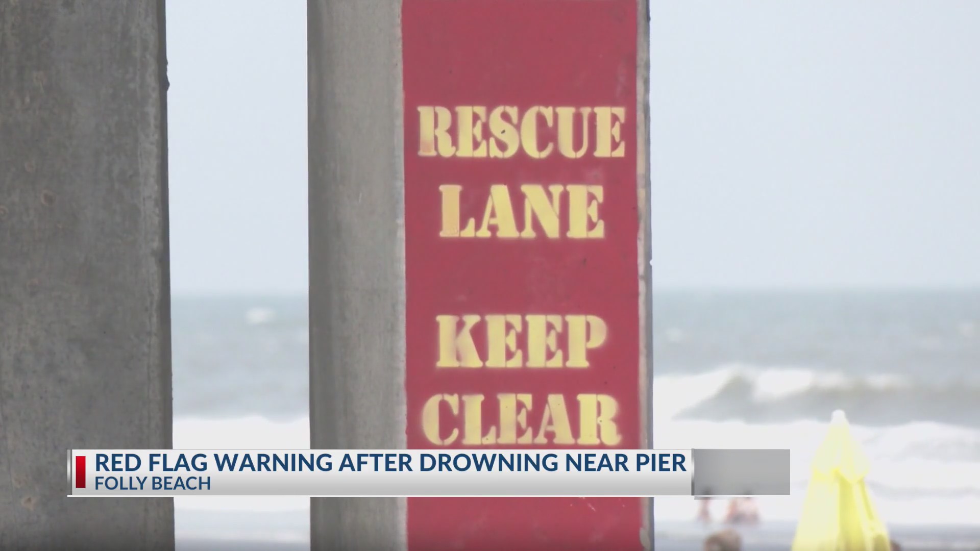 Red flag warning after drowning near Folly Beach Pier