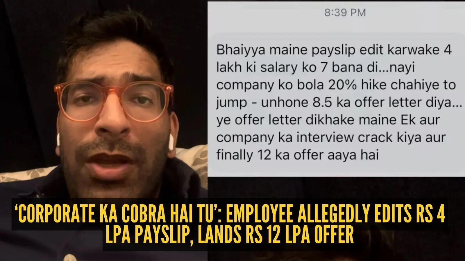 'Corporate ka cobra hai tu': Employee allegedly edits Rs 4 LPA payslip ...