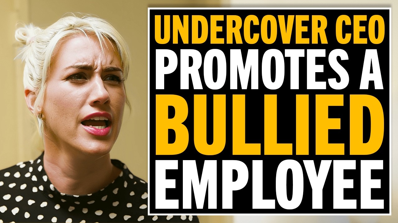 Undercover CEO promotes a bullied employee