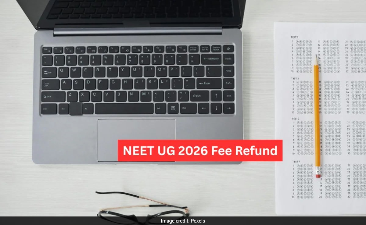 NEET UG 2026 Fee Refund: 13 Lakh Bank Details Received Till Now ...