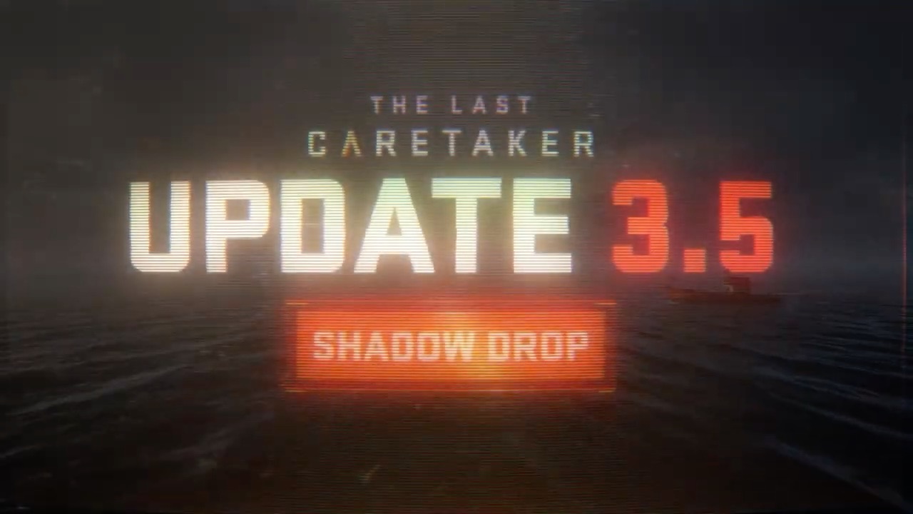 The last caretaker official shadow drop overview trailer