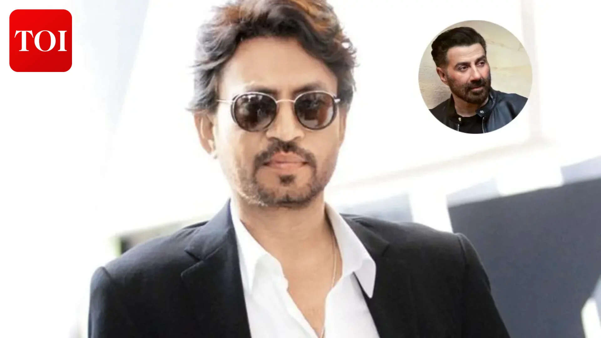 When Irrfan Khan refused to work with Sunny Deol fearing being ...