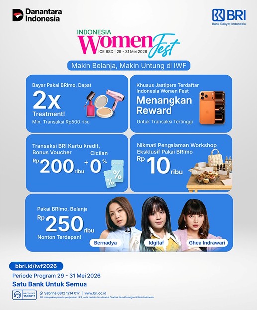 Indonesia Women Fest 2026 digelar di ICE BSD, BRI hadirkan promo menarik