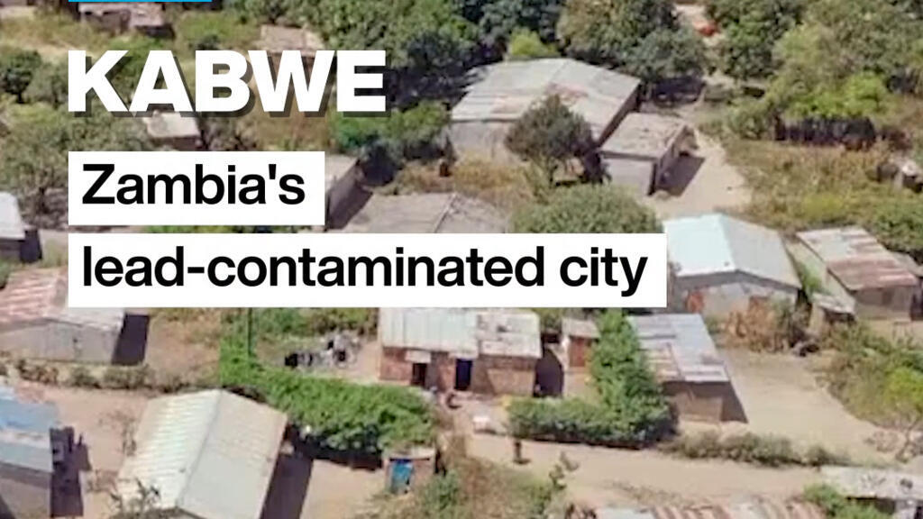 Kabwe, Zambia's lead contaminated city